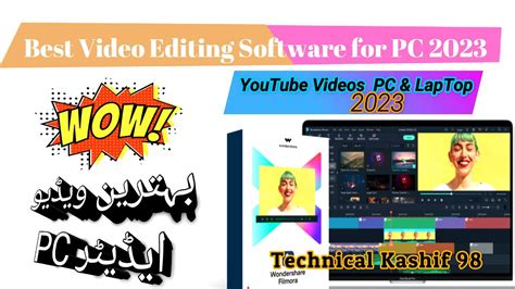 Best Video Editing Software For Youtube Videos 2023 Pc And Laptop By Technical Kashif 98