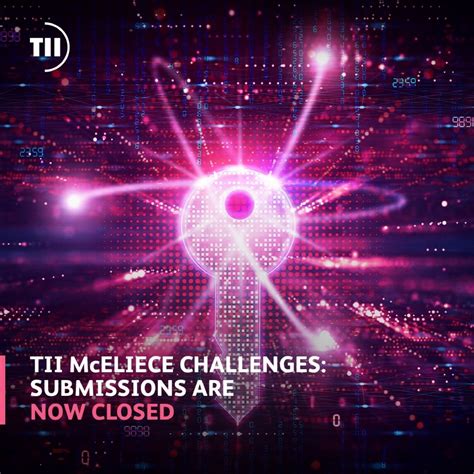 Technology Innovation Institute On Linkedin The Yearlong Tii Mceliece Challenges Officially