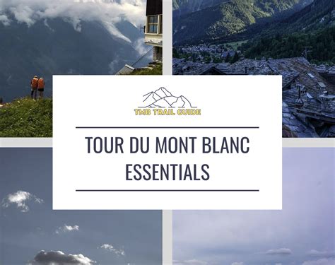 Tour Du Mont Blanc Refuge Guide Tmb Trail Guide