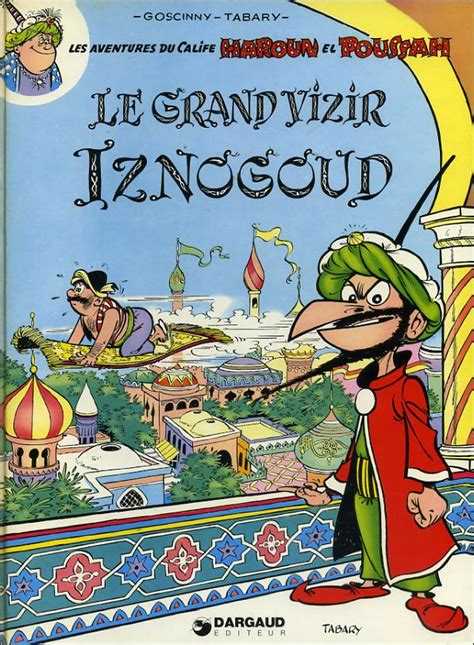 Iznogoud 1 Le Grand Vizir Iznogoud Sceneario