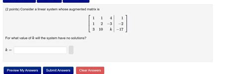 Solved 2 Points Consider A Linear System Whose Augmented