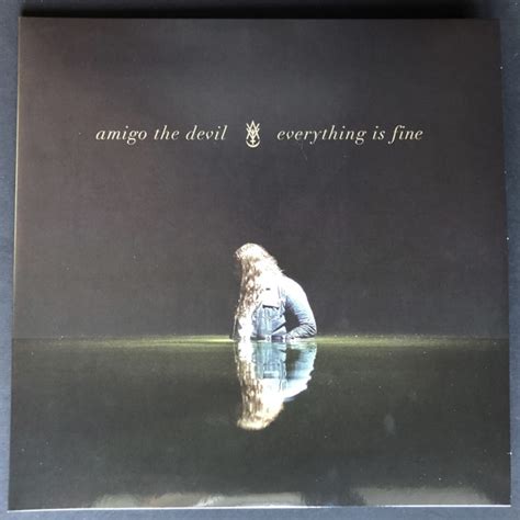 Amigo The Devil Everything Is Fine Releases Discogs