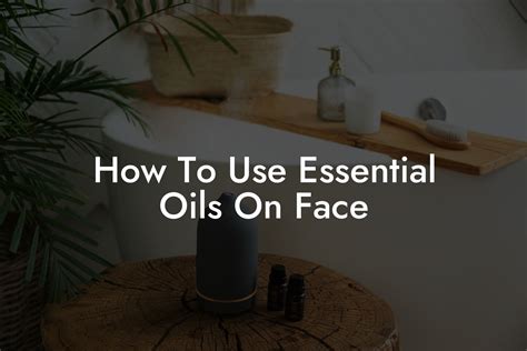 Gurunanda Essential Oils How To Use Oshu Artisan Essential Oils
