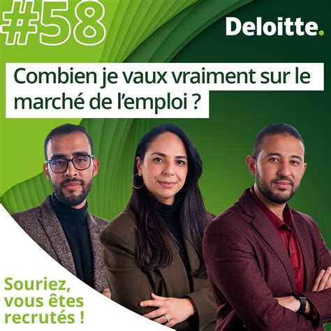 [🎙 Podcast Deloitte] Combien Valez Vous Sur Le Marché De Lemploi A