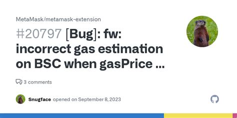Bug Fw Incorrect Gas Estimation On Bsc When Gasprice Is Not Explicitly Supplied By The