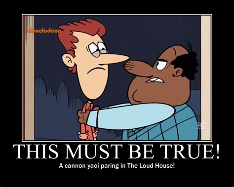 Loud House Yaoi Motivational Poster By Deecat98 On Deviantart