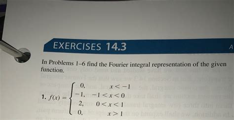 Solved Ai EXERCISES In Problems Find The Fourier Chegg