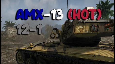 Ifv Light Tank Atgm Carrier Who Knows Amx 13 Hot War Thunder Youtube