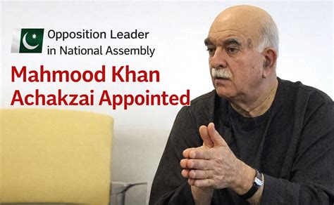 Mahmood Khan Achakzai Appointed Opposition Leader In National Assembly
