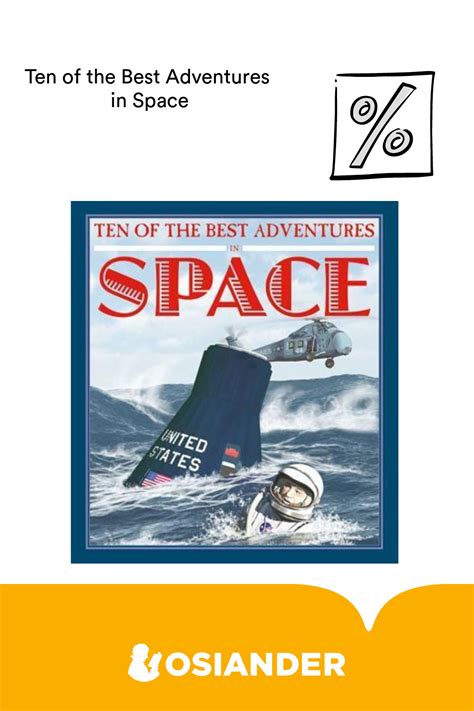 Best 12 Ten Of The Best Adventures In Space Artofit