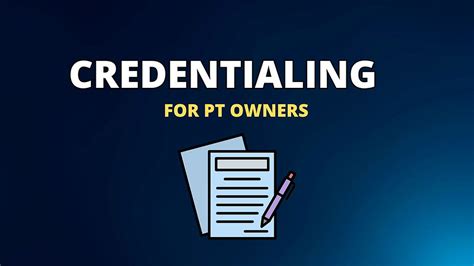 The Complete Guide To Physical Therapy Credentialing For New Owners