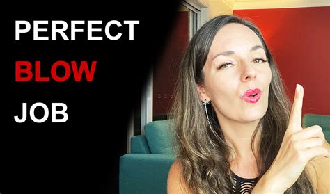 How To Give A Perfect Blow Job Helena Nista Sex Therapist Melbourne