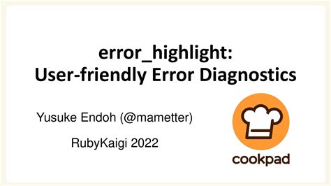 Errorhighlight User Friendly Error Diagnostics Speaker Deck