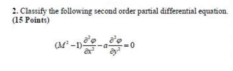 Solved 2 Classify The Following Second Order Partial
