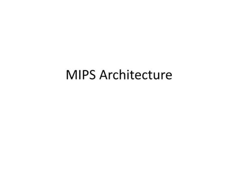 Mips Architecture Ppt
