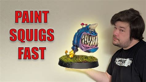 10 Ways To Paint Squigs For Your Warhammer Army Youtube