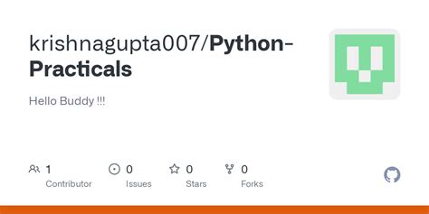 GitHub Krishnagupta Python Practicals Hello Buddy