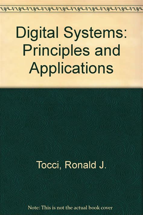 Digital Systems Principles And Applications 9780132123747 Tocci Ronald J Books