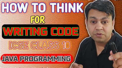 How To Think For Writing Code Ypcomputerclasses Youtube