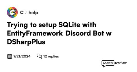 Trying To Setup Sqlite With Entityframework Discord Bot W Dsharpplus C