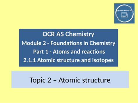 Atomic Structure Ocr As Chemistry Teaching Resources