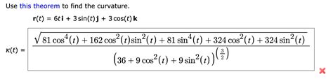 Solved Use This Theorem To Find The Curvature R T 6ti