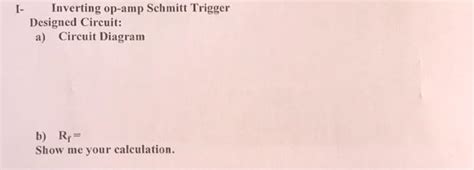Solved Procedure I Inverting Op Schmitt Trigger Chegg Com