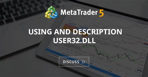 Using And Description User32dll Timeframes General Mql5