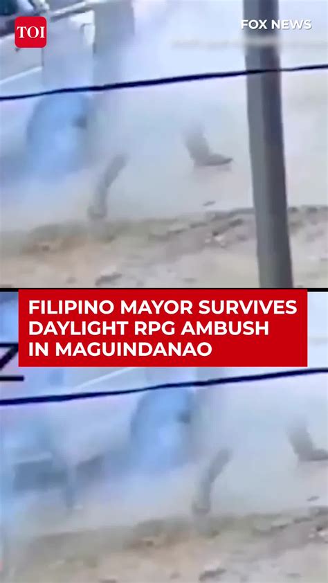 Filipino Mayor Escapes Deadly Daylight Rpg Attack On Convoy In
