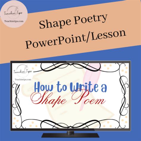 Shape Poetry Powerpoint Lesson Poetic Texts How To Write A Shape