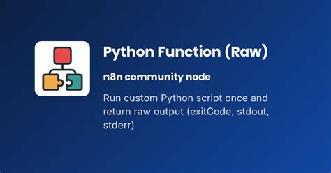 Python Function Raw N8n Community Node Ncnodes