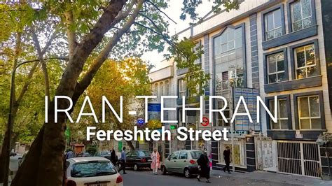 Iran Tehran 2021 Fereshteh Street خیابان فرشته تهران Youtube