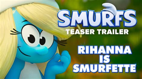 Smurfs Teaser Trailer 2025 Movie Rihanna Youtube