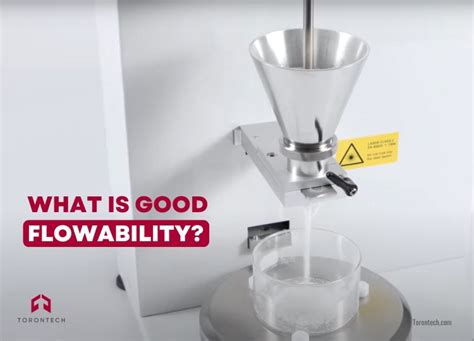 Powder Flowability Test A Solution To Inconsistent Flow In Production