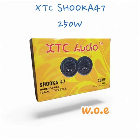 Xtc Tweeter 250w Shooka47 Woe World Of Electronics