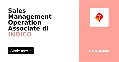 Sales Management Operation Associate Di Indico Fungsiid