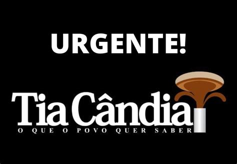 Tia Cândia Confira As Principais Notícias Da Bahia E Do Brasil