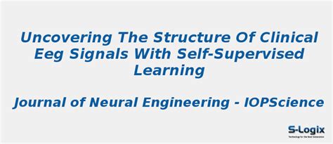 Uncovering The Structure Of Clinical Eeg Signals S Logix