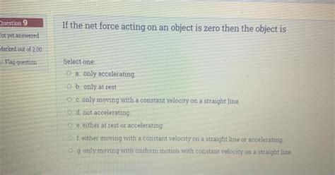 solved if the net force acting on an object is zero then the