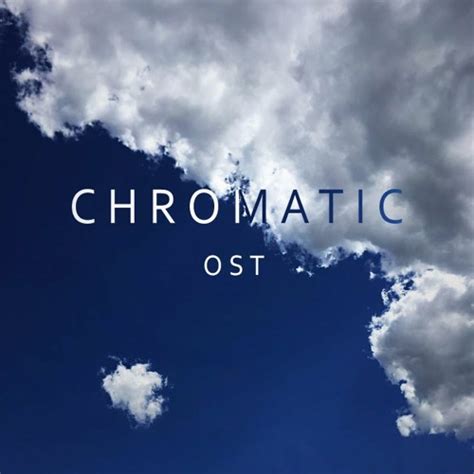 Stream Chromatic Ost Main Theme By Steady Listen Online For Free On Soundcloud