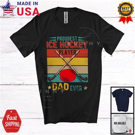 Hot Trending Tee With Proudest Ice Hockey Player Dad Ever Vintage