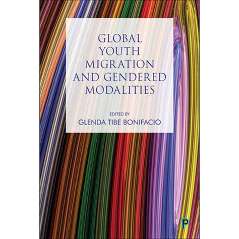 Pre Owned Global Youth Migration And Gendered Modalities Hardcover