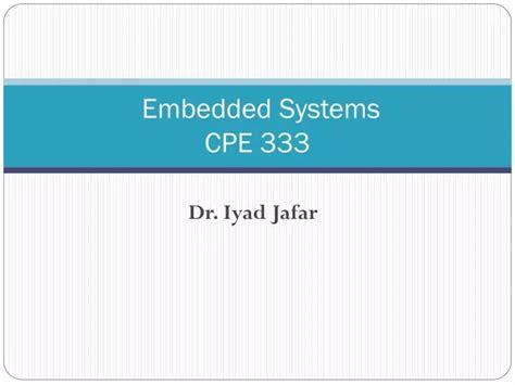 Ppt Embedded Systems Cpe 333 Powerpoint Presentation Free Download