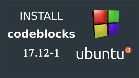 how to install codeblocks 17 12 1 on ubuntu 18 04 for c c fortran
