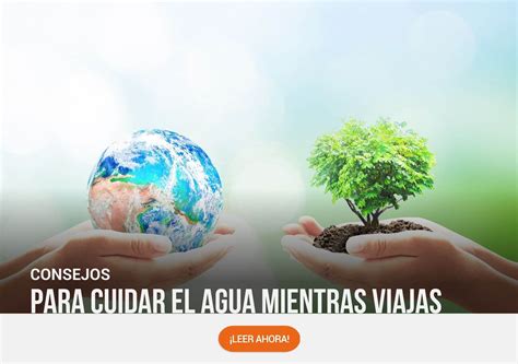 Tips Para Cuidar El Agua En Tus Viajes ¡𝗘𝗹 𝗽𝗹𝗮𝗻𝗲𝘁𝗮 𝘁𝗲 𝗹𝗼 𝗮𝗴𝗿𝗮𝗱𝗮𝗿𝗮́