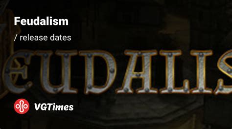 Release Date Of Feudalism In Different Countries Around The World
