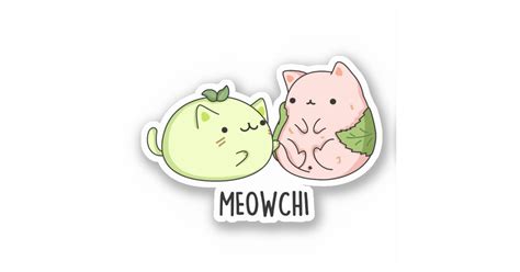 Meowchi Funny Mochi Pun Sticker Zazzle