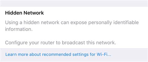 Wifi IOS Warning Using A Hidden Network Can Expose Personally Identifiable Information