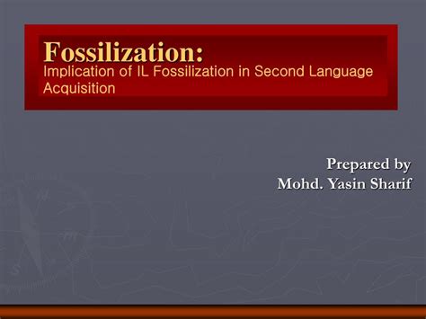 Ppt Implication Of Il Fossilization In Second Language Acquisition