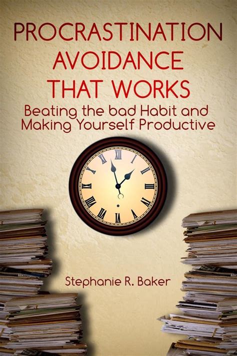 Procrastination Avoidance That Works Ebook Stephanie R Baker